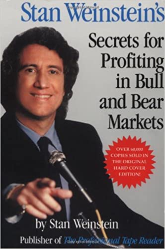 Stan Weinstein's Secrets For Profiting in Bull and Bear Markets ...